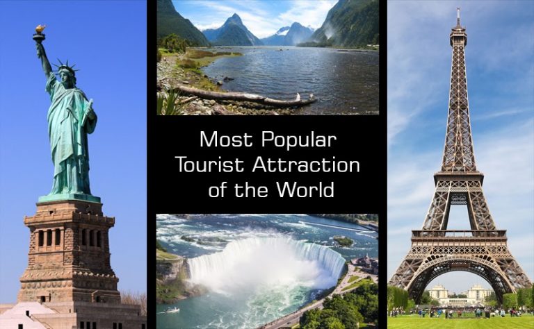 6 Most Popular Tourist Attractions Around the World | Assistance